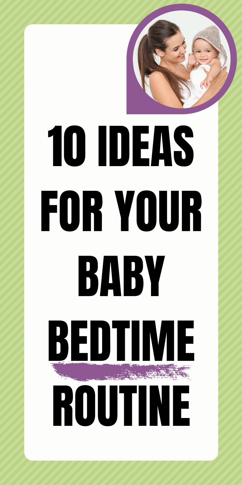 10 Ideas for Your Baby Bedtime Routine - Annie Baby Monitor
